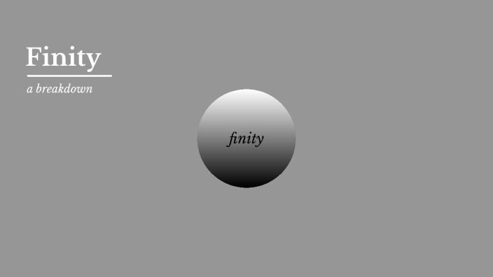 Finity by John Doe on Prezi