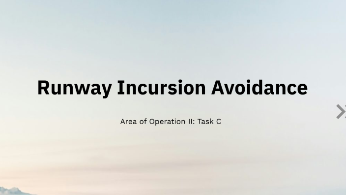 Runway Incursion Avoidance by John Plaxco on Prezi