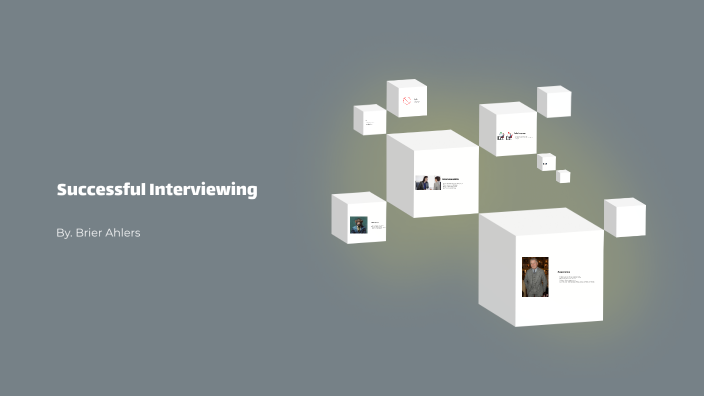 Mastering Interviews by Briar Ahlers on Prezi