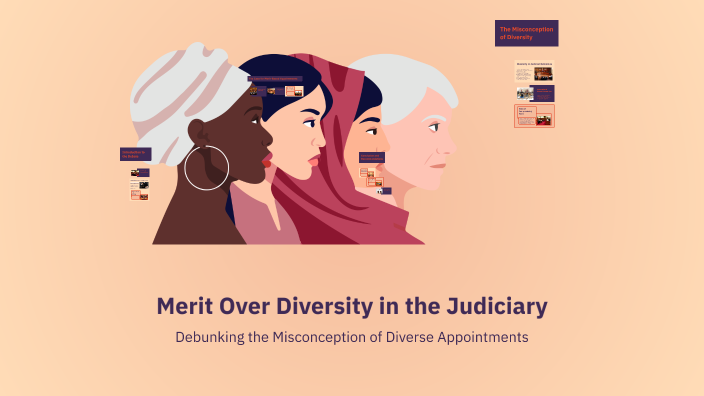 Merit Over Diversity in the Judiciary by Yas Khan on Prezi