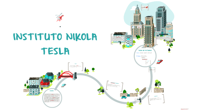 INSTITUTO NIKOLA TESLA by carolina carrero on Prezi