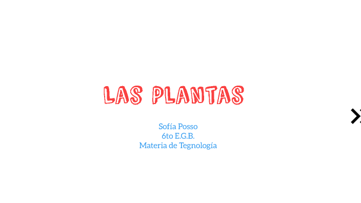 Las plantas by alison espinosa on Prezi