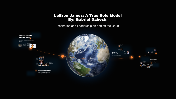 LeBron James: A True Role Model by Gabriel Dabesh on Prezi