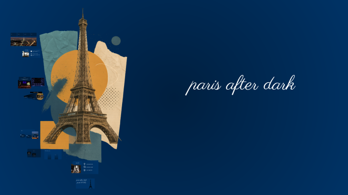 Paris After Dark: A Prom Theme Concept by Lauren Masterton on Prezi