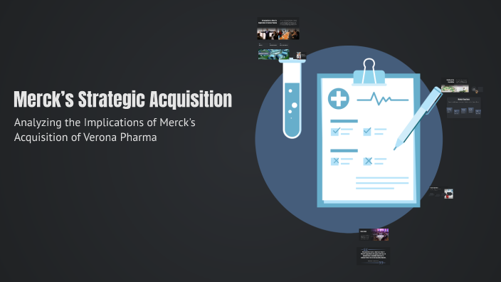Merck’s Strategic Acquisition by Christina on Prezi