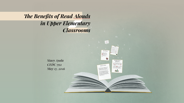 Read Alouds in Upper Elementary Classrooms by Stacy Ayala on Prezi