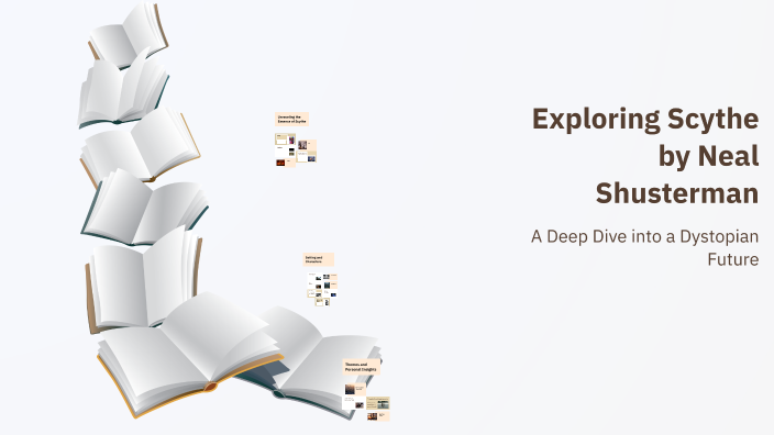 Exploring Scythe by Neal Shusterman by tyson chalmers on Prezi