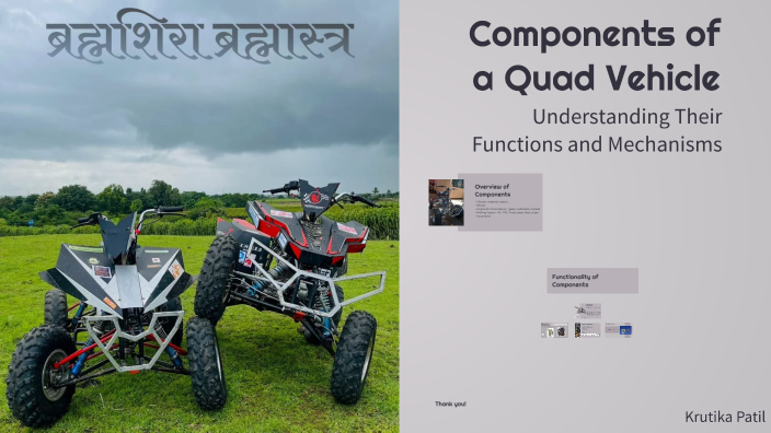 Components of a Quad Vehicle by Krutika Patil on Prezi
