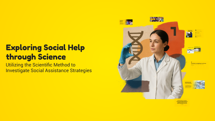 Exploring Social Help through Science by Julia Victoria Godinez Chamale ...