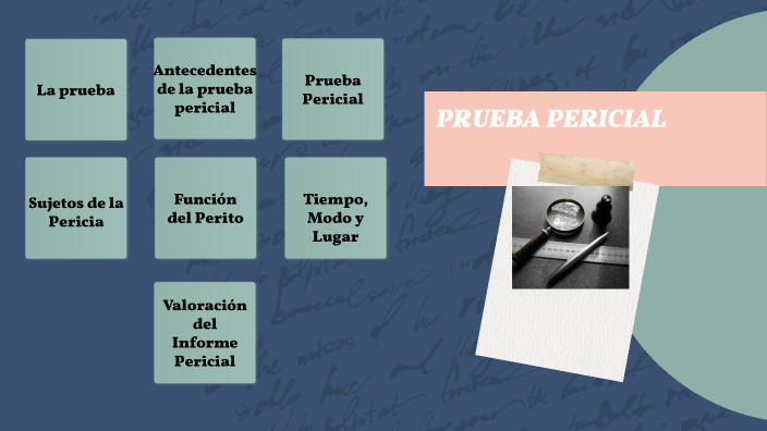 PRUEBA PERICIAL by Marcela Angel Chávez on Prezi