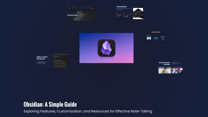 Mastering Obsidian: A Comprehensive Guide by Lost_Wanderer on Prezi