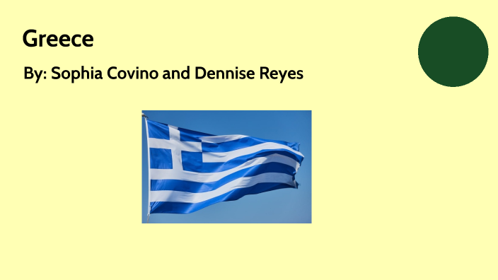 Greece By Sophia Covino and Dennise Reyes by Dennise Reyes on Prezi