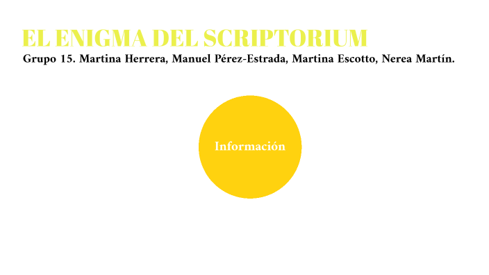 El Enigma del Scriptorium by Martina Herrera García on Prezi