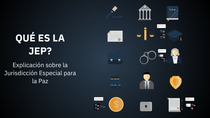 QUÉ ES LA JEP? by Brenda Juliana Parra Morales on Prezi