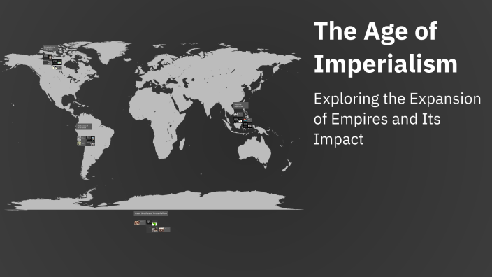 The Age of Imperialism by Jacob Hilbert on Prezi