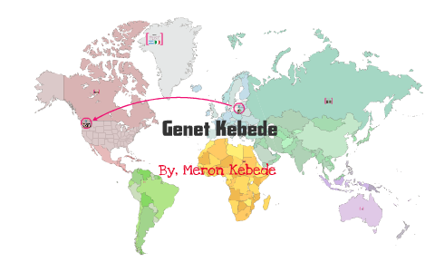 Genet Kebede by meron kebede on Prezi Next