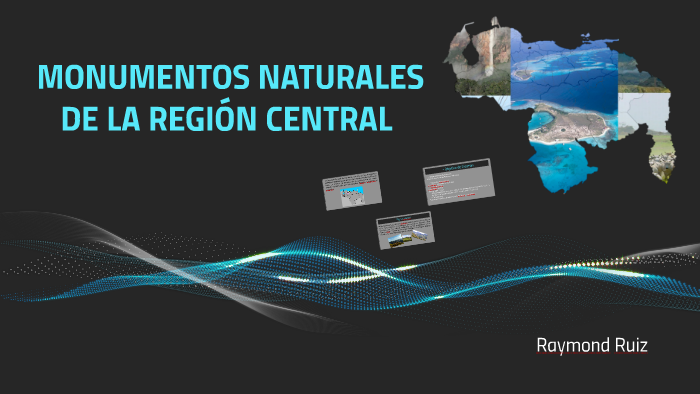 La Región Central de Venezuela by Heiner Milano on Prezi