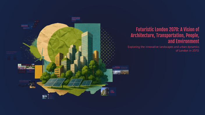 Futuristic London 2070: A Vision of Architecture, Transportation ...