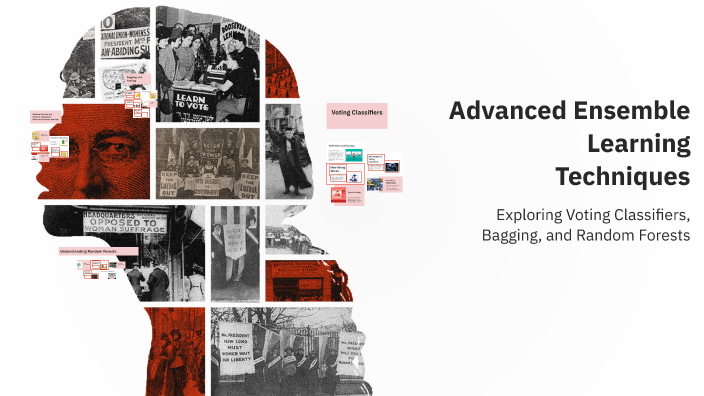 Advanced Ensemble Learning Techniques by swat t on Prezi