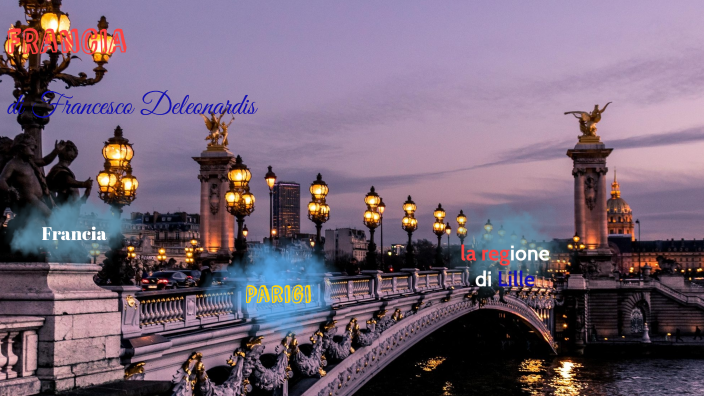 FRANCIA by Francesco Deleonardis on Prezi