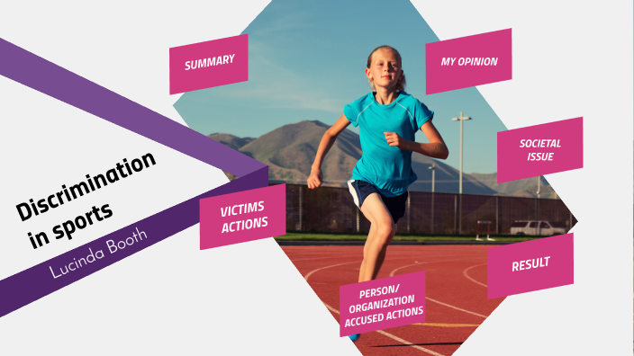 Discrimination in sports by Lucinda Booth on Prezi