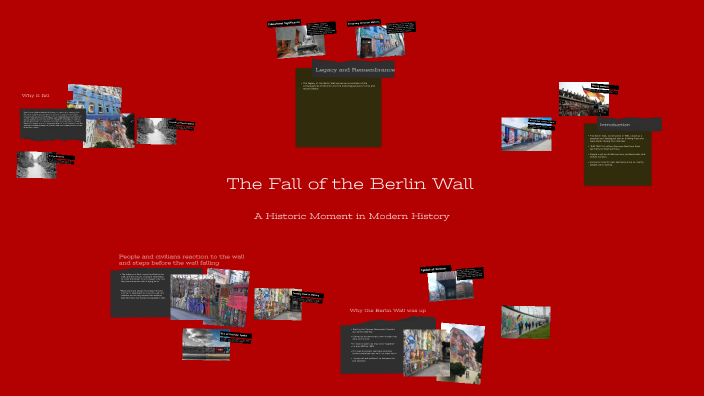 The Fall of the Berlin Wall by Phoebe Bryan on Prezi