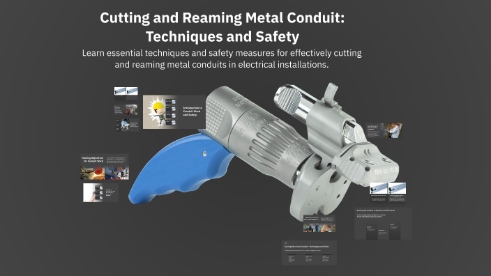 Cutting and Reaming Metal Conduit: Techniques and Safety by Johnroy on ...