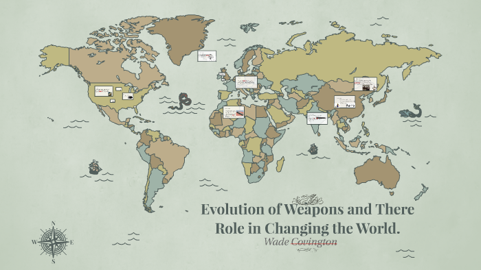 Evolution of Weapons and There Role in Changing the World. by wade ...