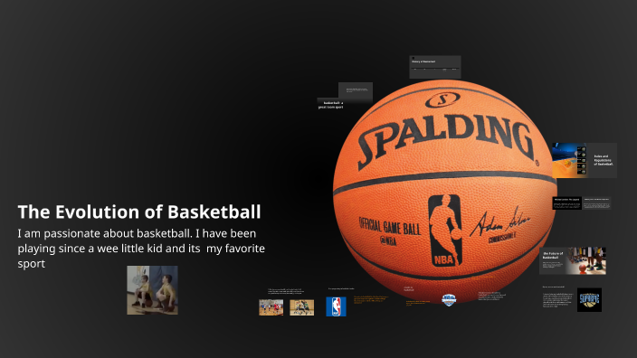 The Evolution of Basketball by Baron Klaus on Prezi