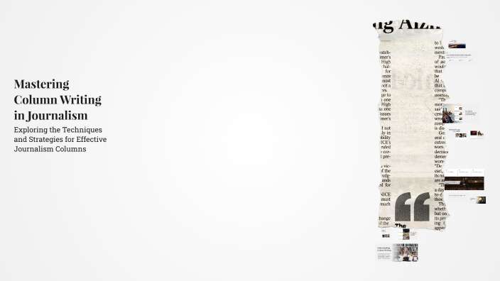 Mastering Column Writing in Journalism by arnold gonzales on Prezi