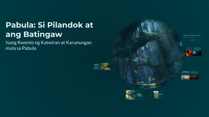 Pabula: Si Pilandok at ang Batingaw by Hazel Pangilinan on Prezi
