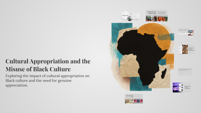 Cultural Appropriation and the Misuse of Black Culture by dazyira ...