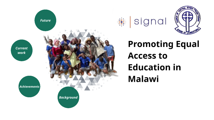 Promoting Equal Access to Education in Malawi by Mitch Payne on Prezi