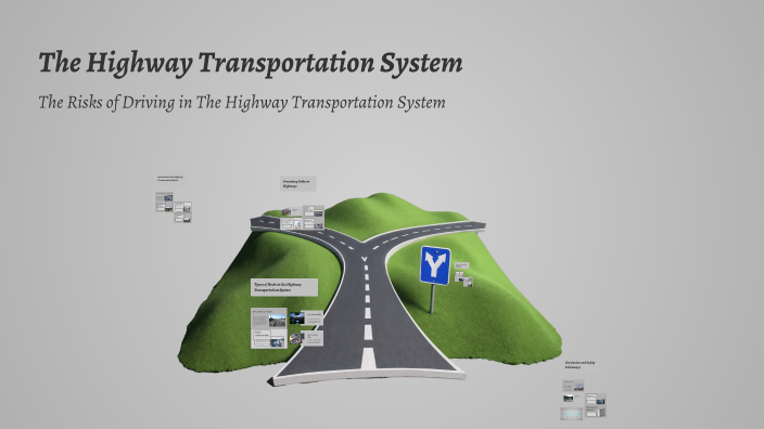 The Highway Transportation System by Diego Montenegro on Prezi