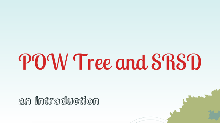 POW TREE and SRSD by kirby hansen on Prezi