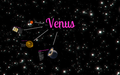 Venus by Nicholas Pollard on Prezi