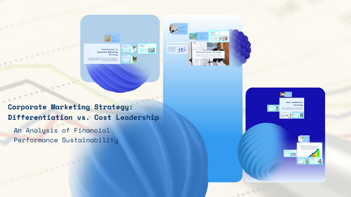 Corporate Marketing Strategy: Differentiation vs. Cost Leadership by ...