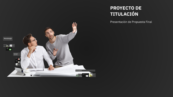 PROYECTO DE TITULACIÓN by Elvis Efrain Gallardo Garcia on Prezi