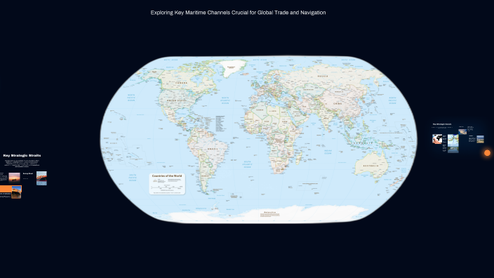 14 Strategic Straits and Canals of the World by farrokh psh on Prezi