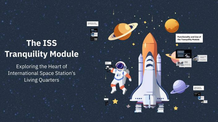 The ISS Tranquility Module by Wyatt Young on Prezi