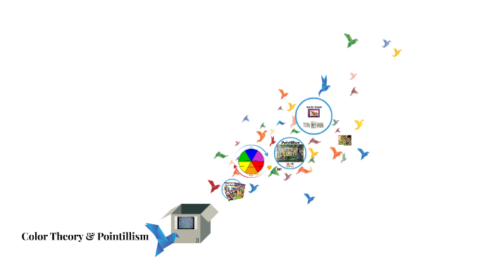 Color Theory with Pointillism by Laura Owen on Prezi