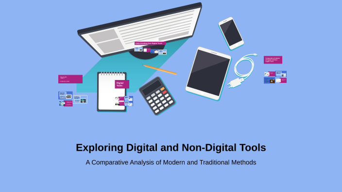 Exploring Digital and Non-Digital Tools by Tresia Haludilu on Prezi