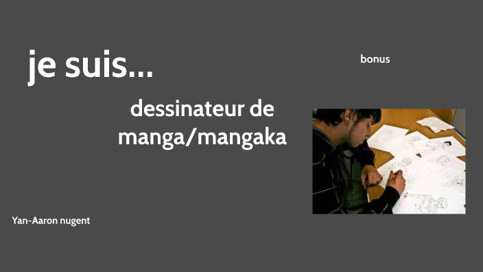 dessinateur by yan-aaron nugent on Prezi