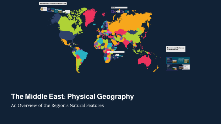 The Middle East: Physical Geography by jack huang on Prezi