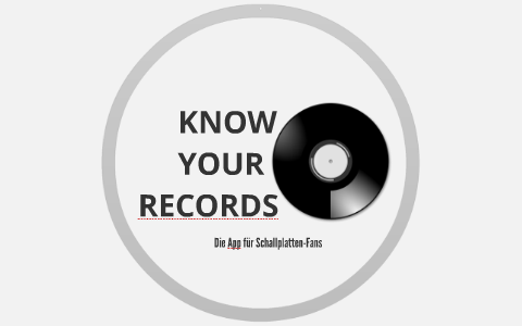 Know your records by Muriel Fischer on Prezi
