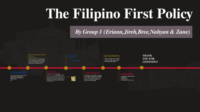 The Filipino First Policy by Brianna Salaveria on Prezi