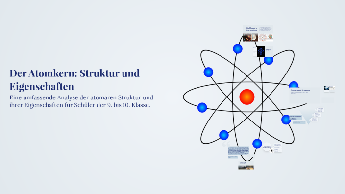 Der Atomkern: Struktur und Eigenschaften by emilian baumgarten on Prezi