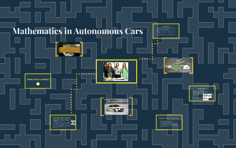 Mathematics in Autonomous Cars by Roya Ossia on Prezi