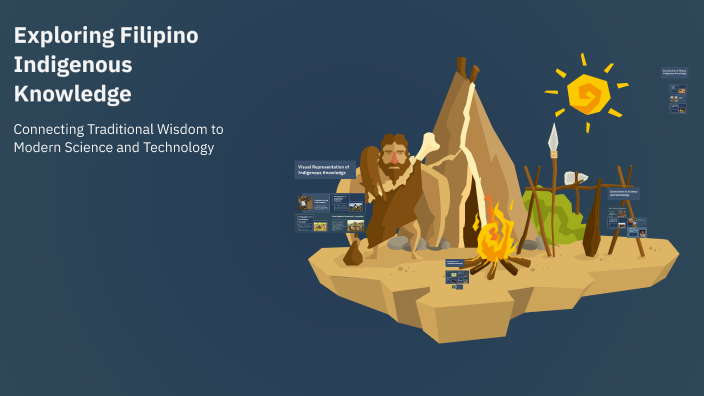 Exploring Filipino Indigenous Knowledge by Diana Caballero on Prezi