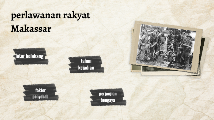 perlawanan rakyat makassar by Siti Aisyah on Prezi